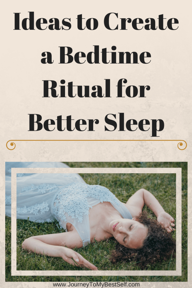 Ideas to Create a Bedtime Ritual – Journey to My Best self